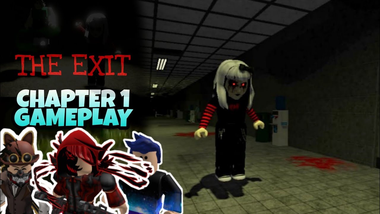 ROBLOX - The Exit - Chapter 1 - gameplay - full walkrought - YouTube