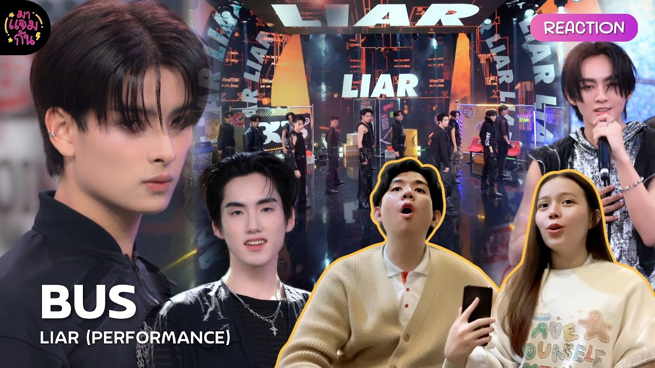 [REACTION] BUS - LIAR (Performance Video, Thailand Music Countdown ...