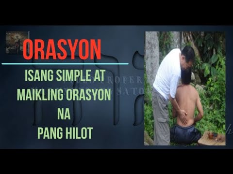 Simple at Maikling Orasyong Pang Hilot | Karunungang SATOR - YouTube
