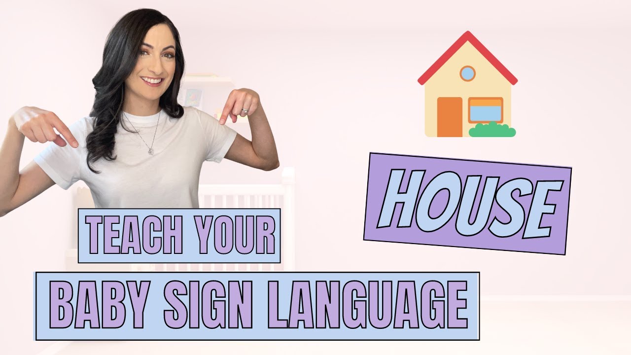 ASL sign for HOUSE - Teach Your Baby Sign Language! - YouTube