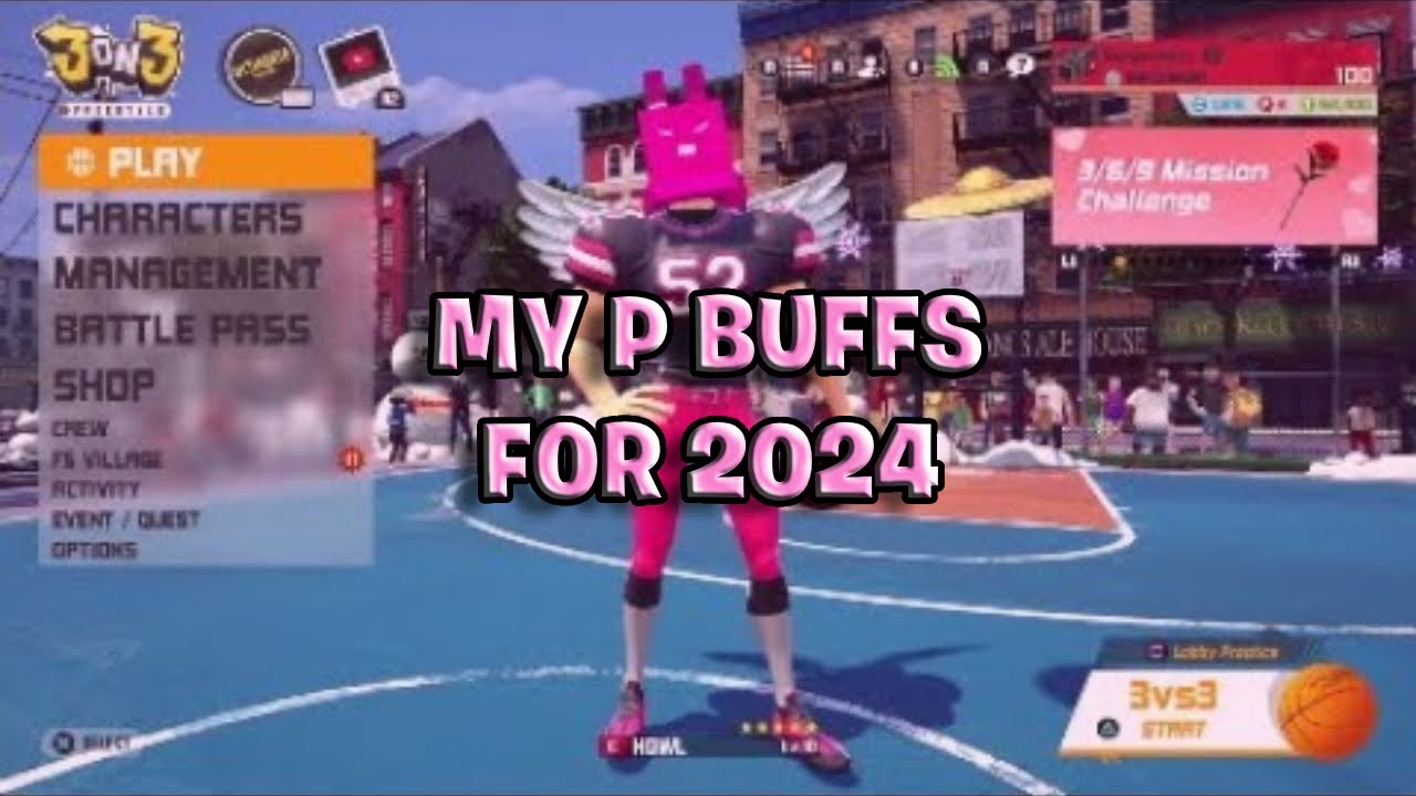3on3 Freestyle: MY P BUFFS FOR 2024!!! - YouTube