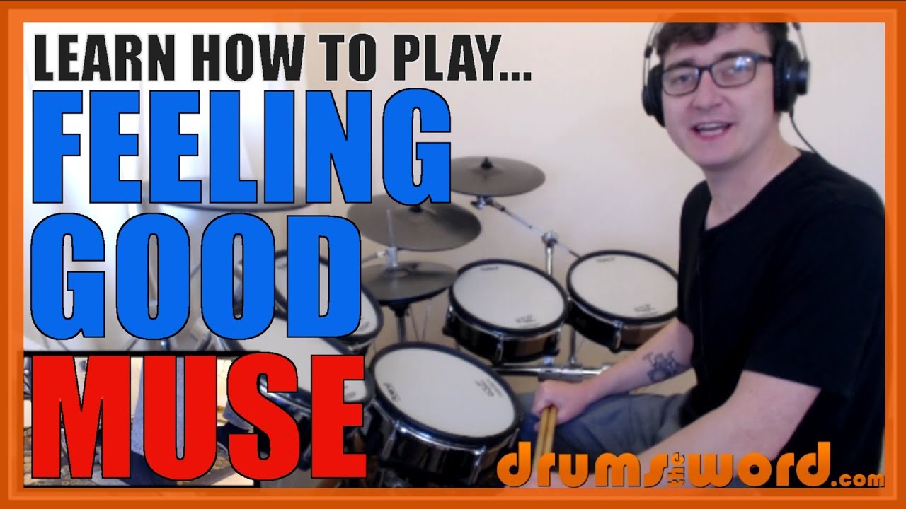 Feeling Good (Muse) ★ Drum Lesson PREVIEW | How To Play Song (Dominic ...