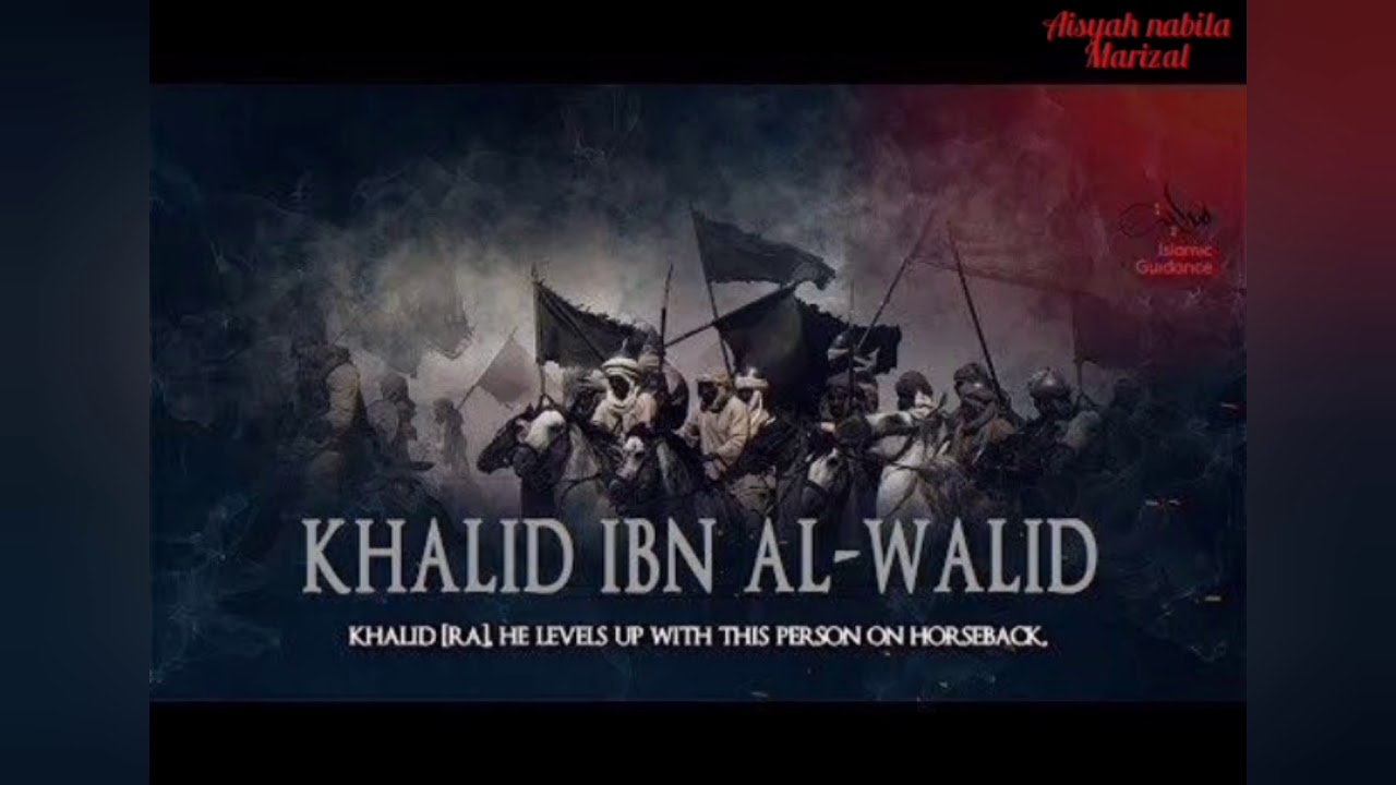 KISAH KHALID BIN WALID - YouTube