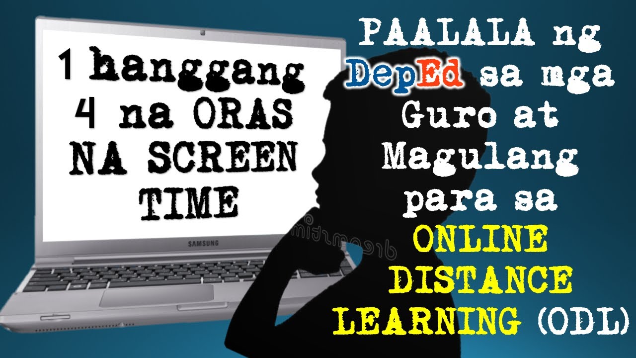 Online Distance Learning Screen Time - Paalala ng DepEd sa mga Guro at ...