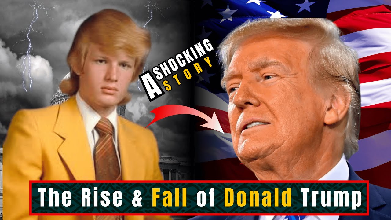 The Rise and Fall of Donald Trump – A Shocking Journey! - YouTube