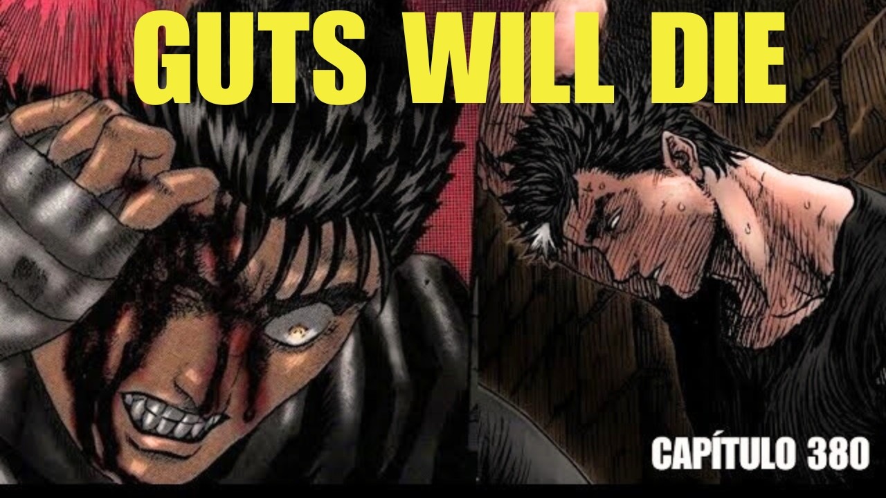 Guts is not out of character Berserk next chapter prediction And theory ...