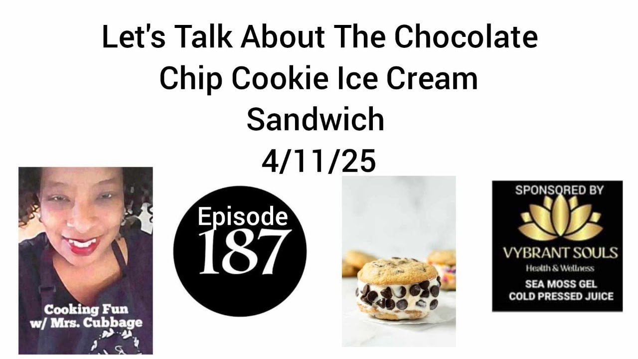 #187 Cooking Fun w/ Mrs. Cubbage: 4/11/25 Let's Talk About The ...