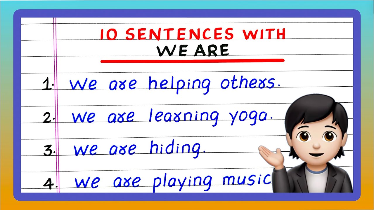 10 Sentences with "We are" | Sentences with "We are" | Sentences using ...