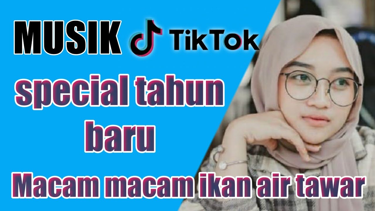 macam macam ikan air tawar DJ special TAHUN BARU - YouTube