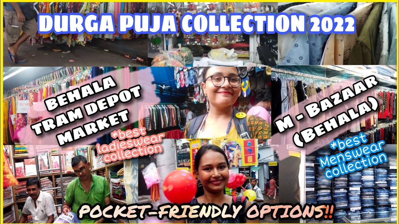 BEHALA TRAM DEPOT MARKET AND M - BAZAAR DURGAPUJA COLLECTION 2022 #VLOG#happinesswithmeghna2.0 ...