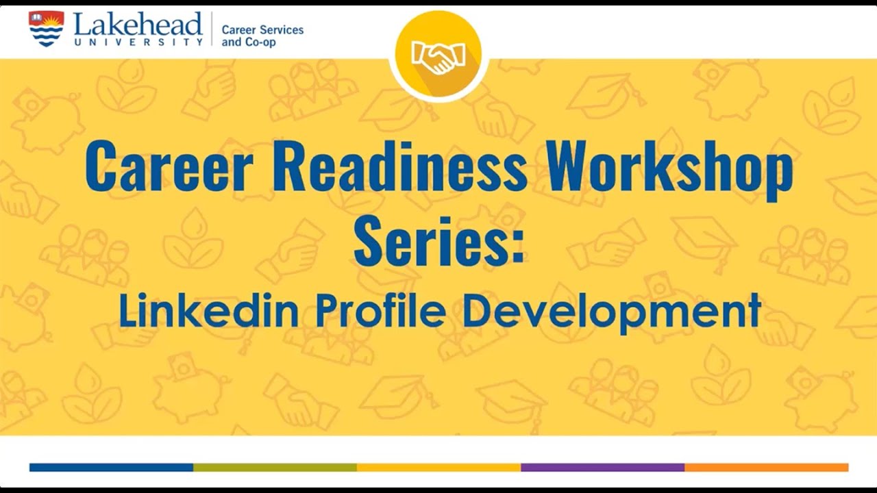 Career Readiness Workshop: LinkedIn Profile Development - YouTube