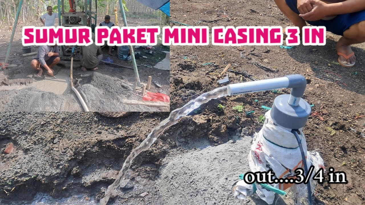 paket bor sumur rumah 45 m....out..3./4 sibel 0.25 hp....selva - YouTube