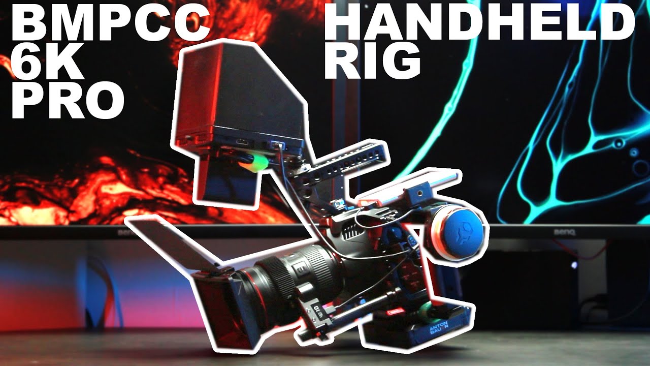 BMPCC 6K PRO Handheld Rig / Set Up - YouTube