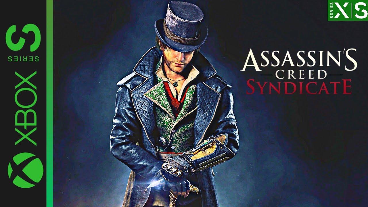 Assassins Creed Syndicate Gameplay (Xbox Series S) - YouTube