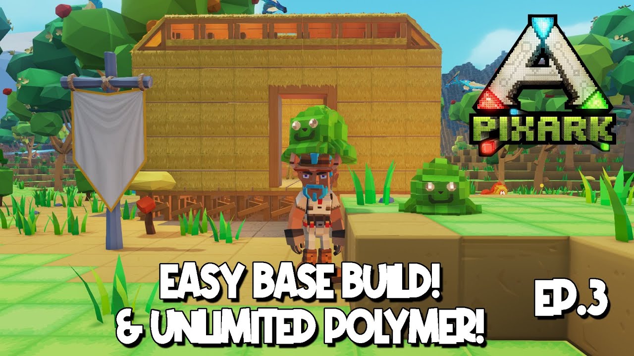 How To Build A Base & Get Unlimited Polymer In PixArk. EP.3 | Return To ...