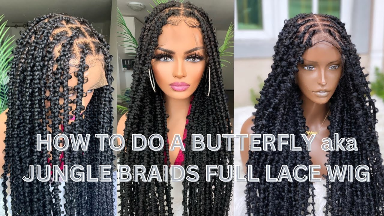 How To Do A Butterfly Braids aka Jungle Braids Braided Wig/ Full lace ...