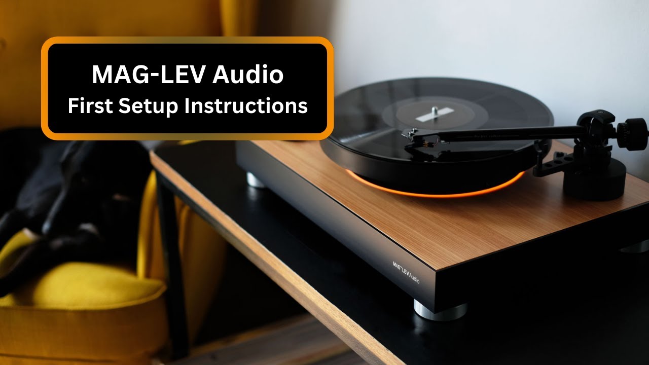 First Setup Instructions MAG-LEV Audio ML1 Levitating turntable # ...