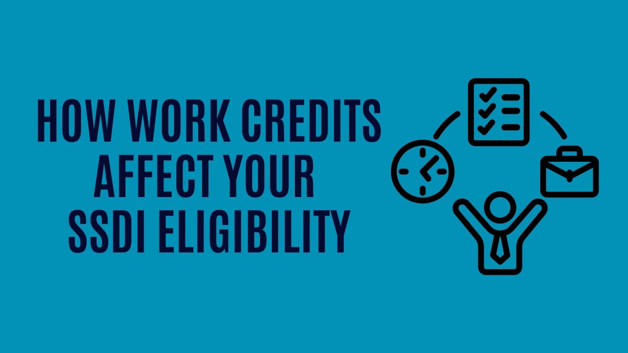 How Work Credits Affect Your SSDI Eligibility - YouTube