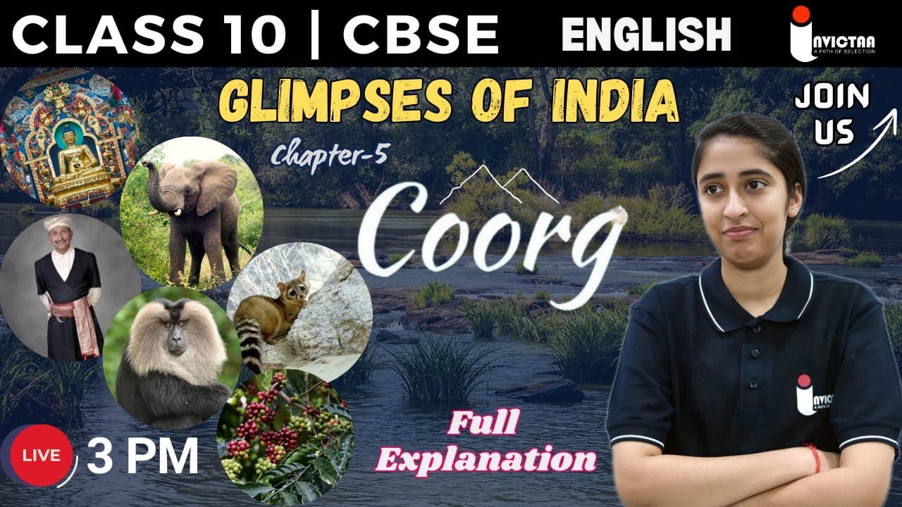 II. Coorg | Glimpses of India | Chapter-5 | Full Explanation | First ...