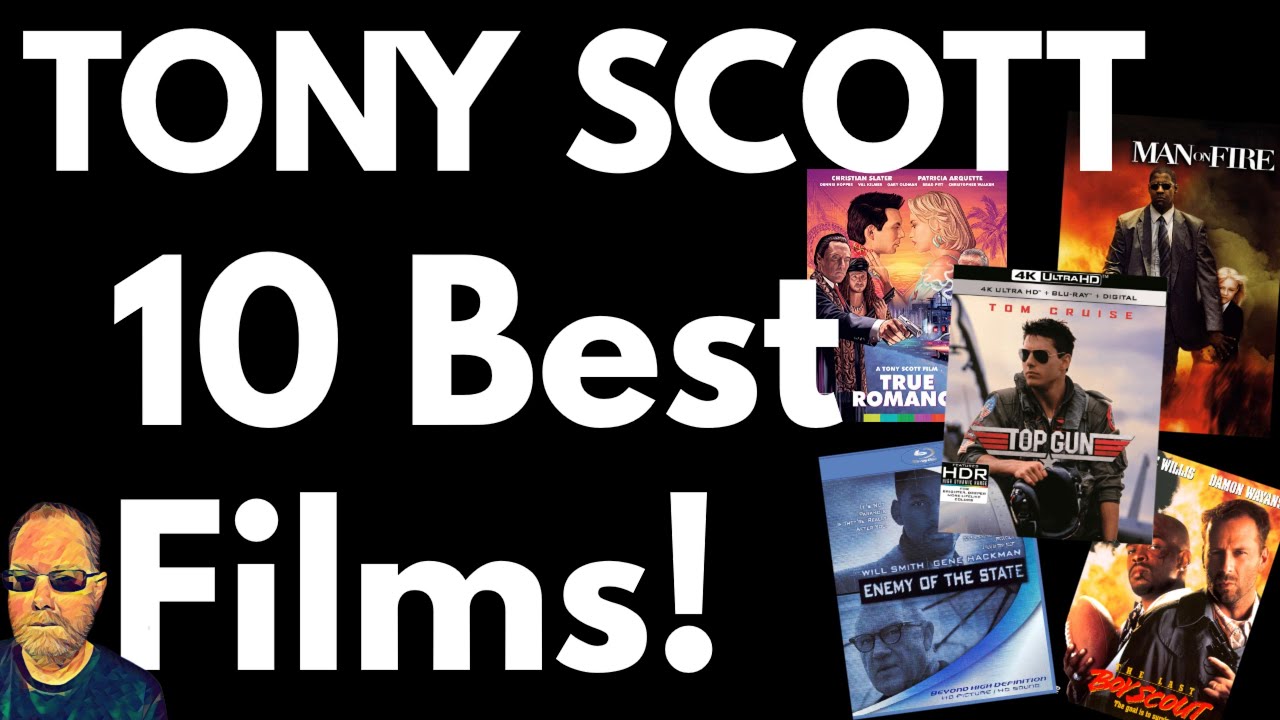 10 Best Tony Scott Movies - A Tribute To A Visionary Filmmaker - YouTube