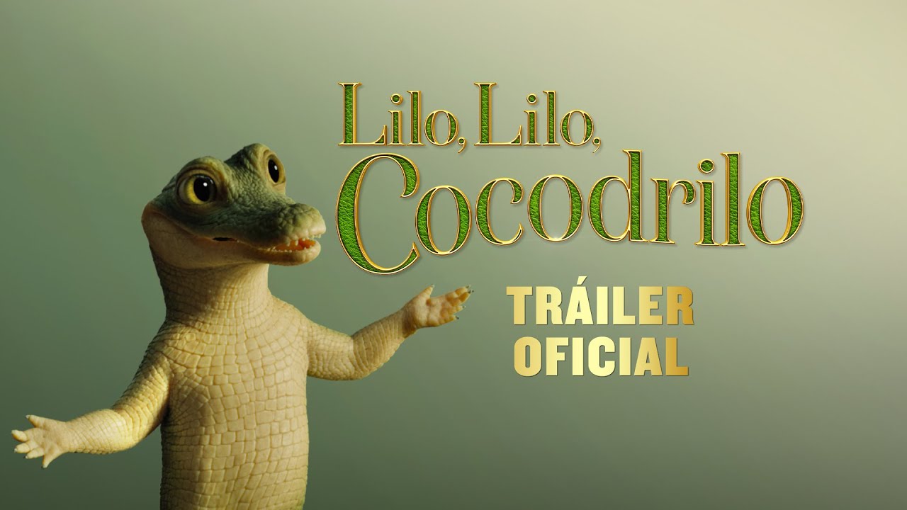 Lilo, Lilo, Cocodrilo - Tráiler Oficial (Doblado) - YouTube
