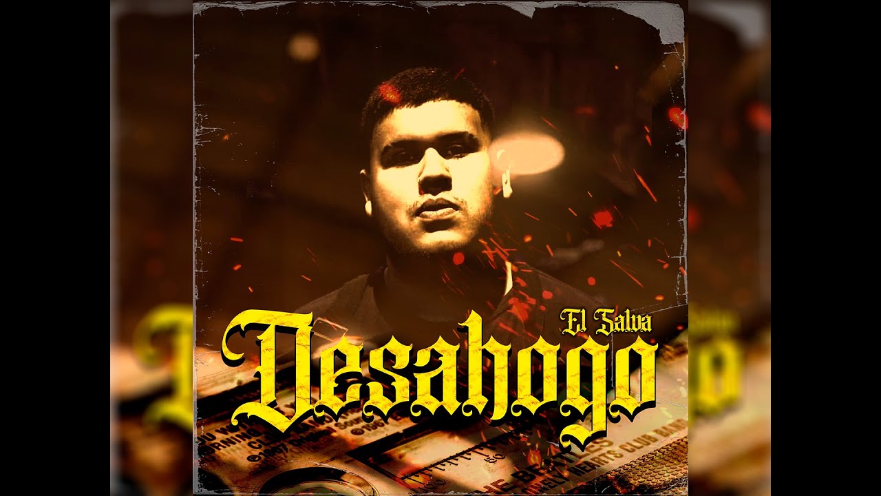 El Salva DESAHOGO Session 01 - YouTube