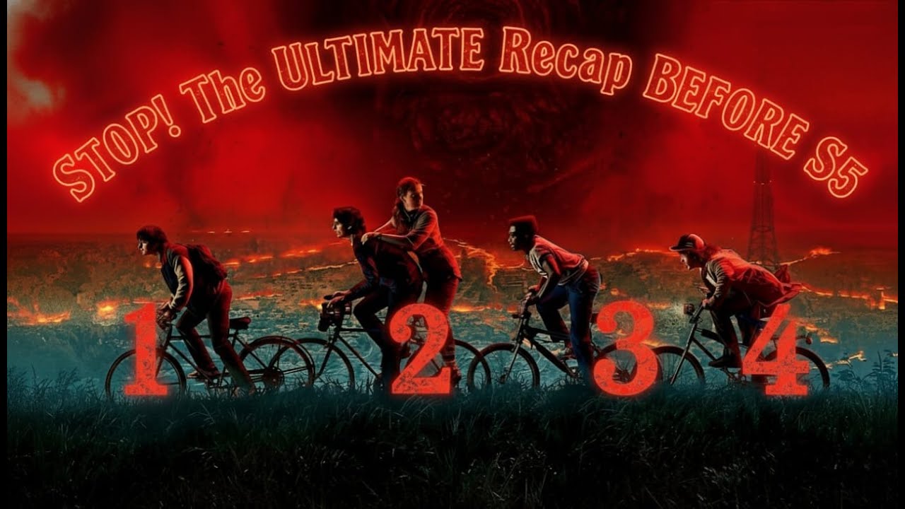 STOP! The ULTIMATE Recap BEFORE S5 : STRANGER THINGS! - YouTube
