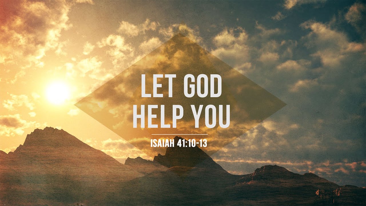 Let God Help You—Sunday, July 7, 2024 - YouTube