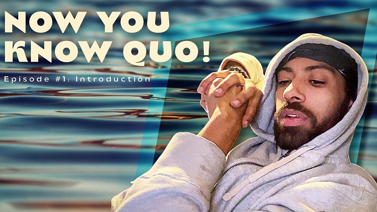 The Introduction - Now You Know Quo! Episode #1 - YouTube
