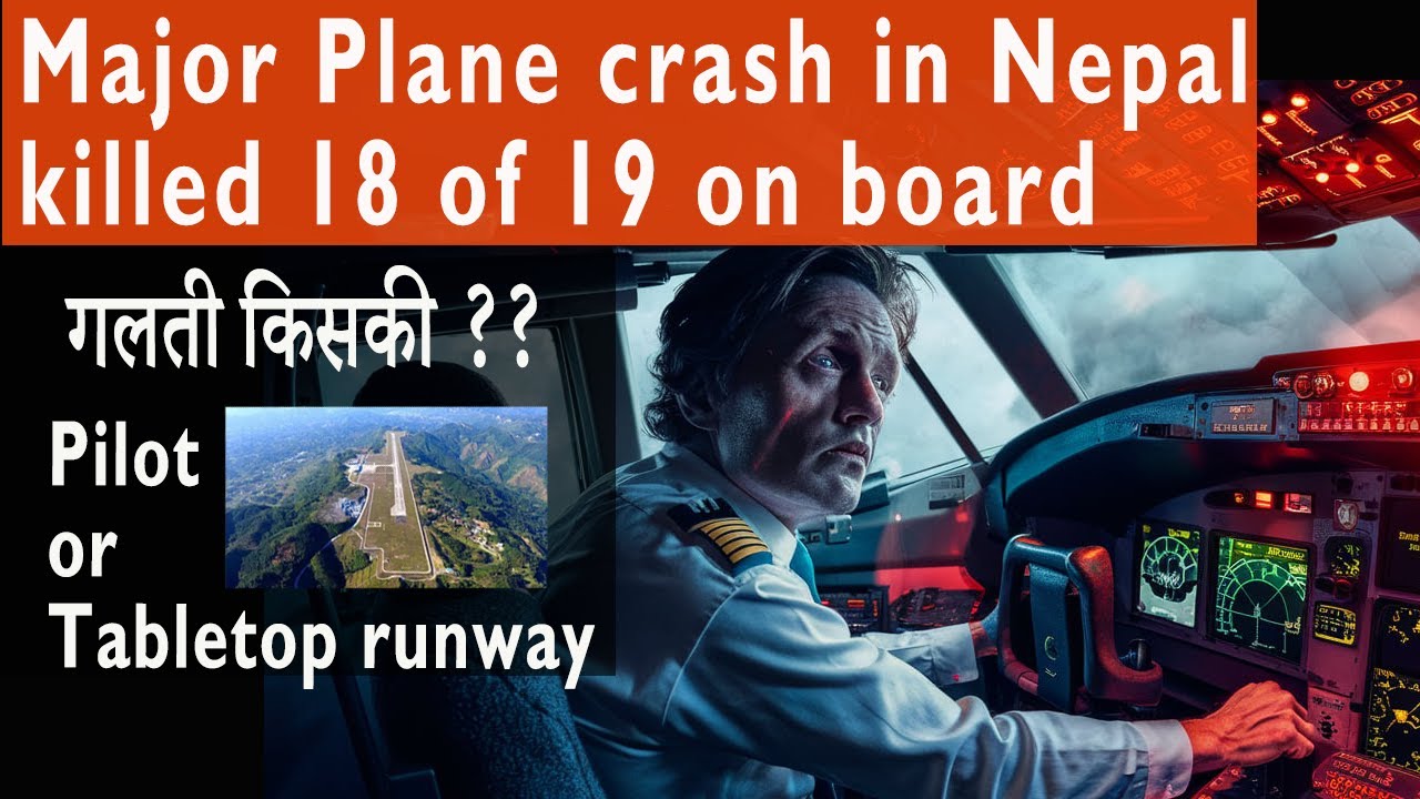 Major plane crash in Nepal from a table top runway | what are table top ...