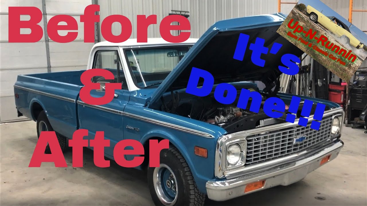 1971 Chevy C10 Part 18 - The C10 Is DONE!!! Check It Out!!! Before ...