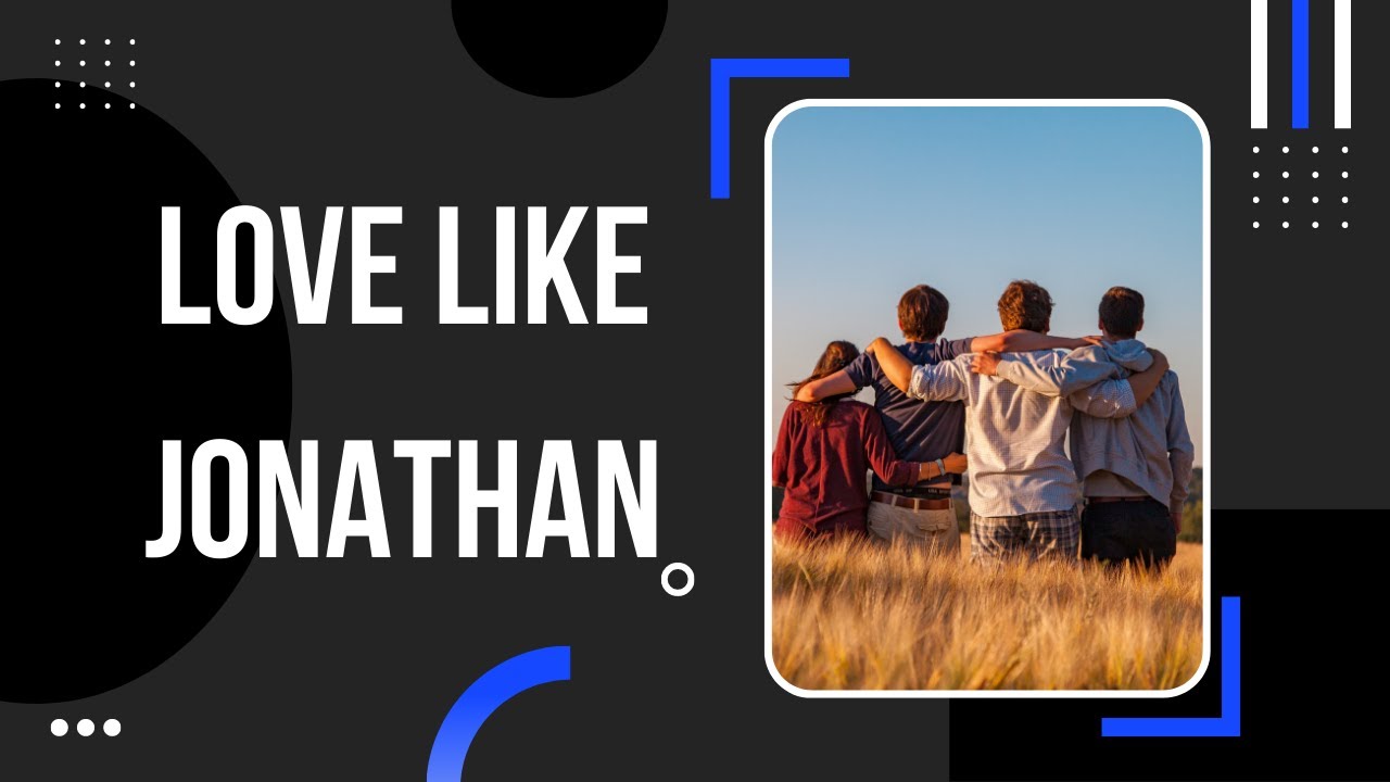 Love Like Jonathan - YouTube