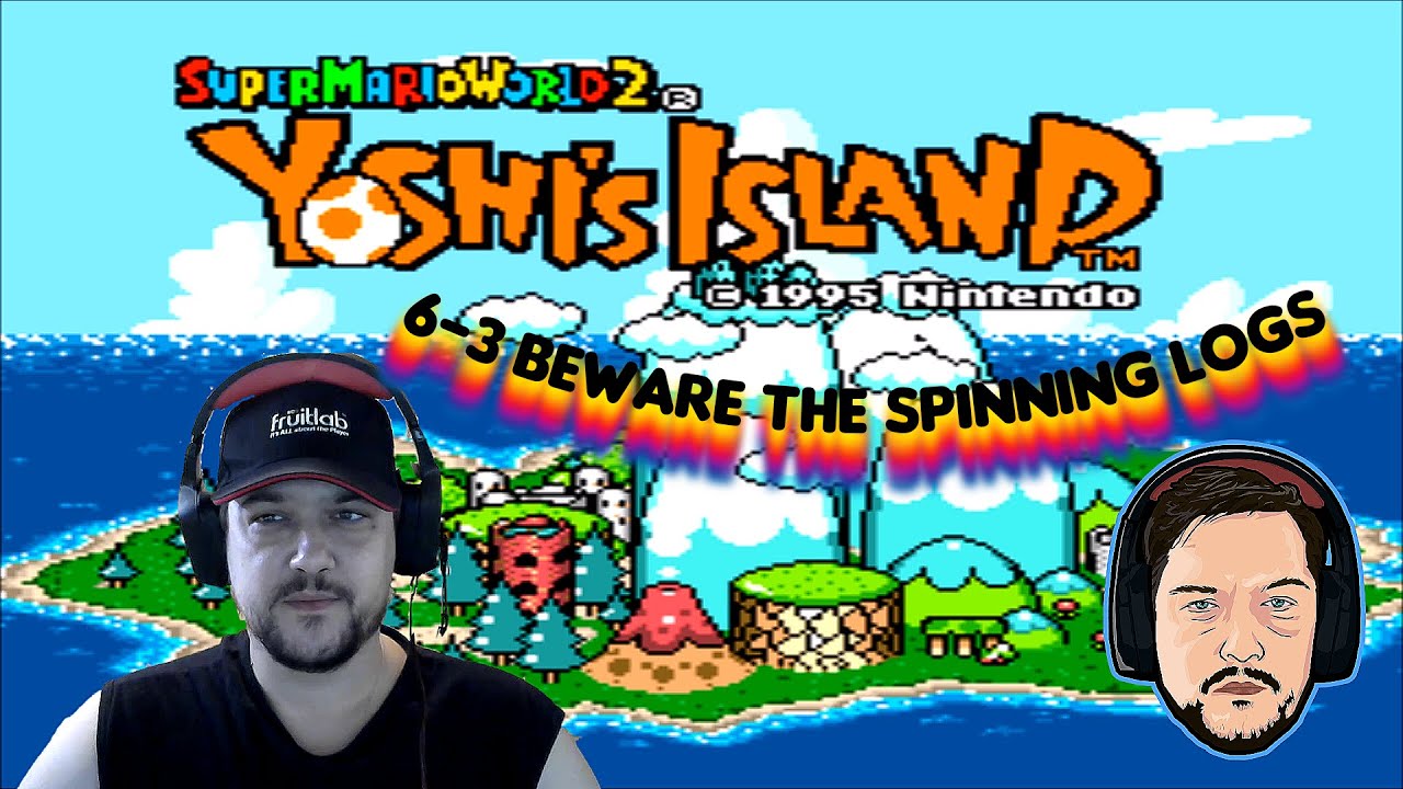 Super Mario World 2 Yoshi's Island 6-3 Beware The Spinning Logs - YouTube