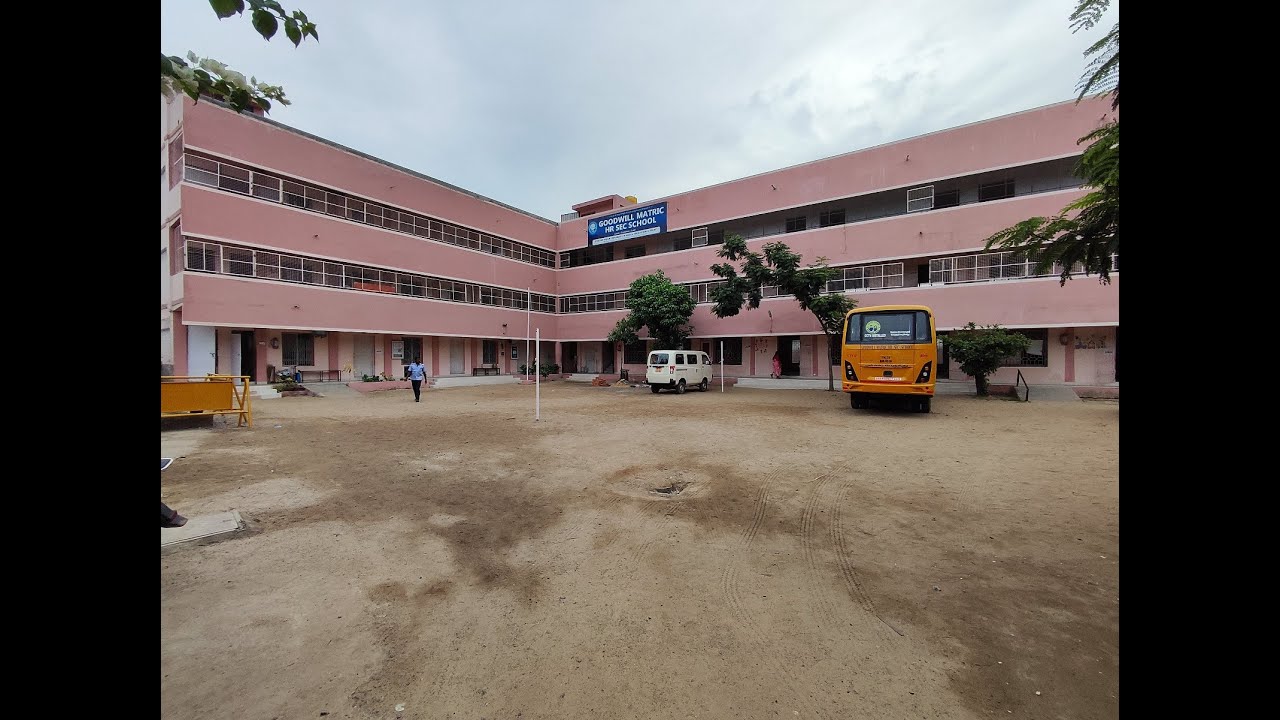 GOODWILL MATRIC HR SEC SCHOOL - YouTube
