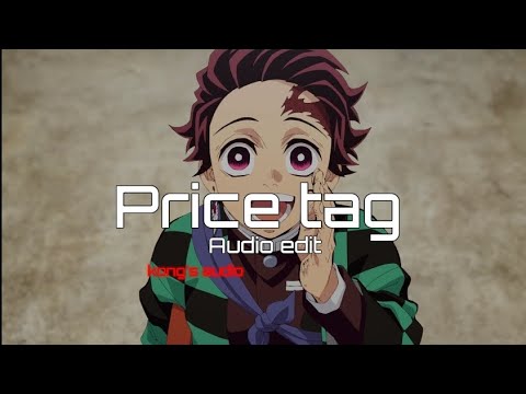 Price tag - Jessie J [edit audio] || kong's audio