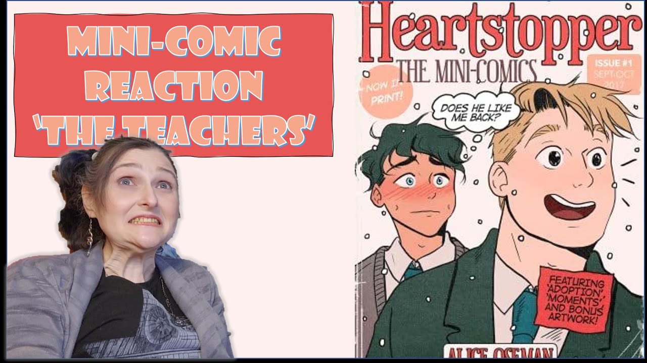 WebComic Reaction: Heartstopper MiniComic "The Teachers" - YouTube