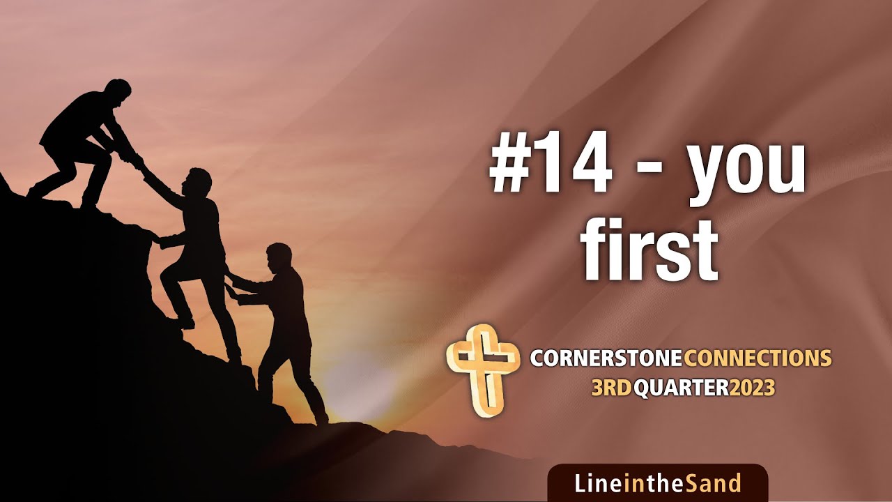 #14 - You First - Teens Class | Cornerstone Connections Lesson | Q3 ...