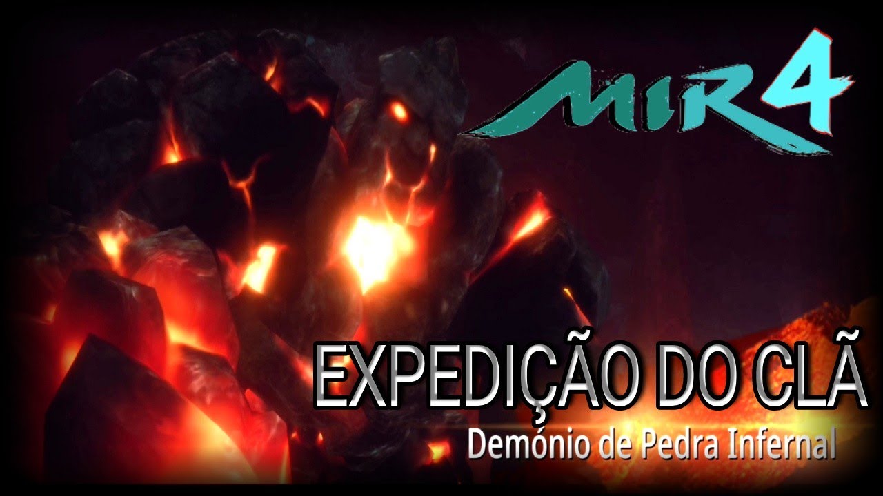MIR4 | DEMÔNIO DE PEDRA INFERNAL "EXPEDIÇÃO DO CLÃ " | MMORPG | NFT ...