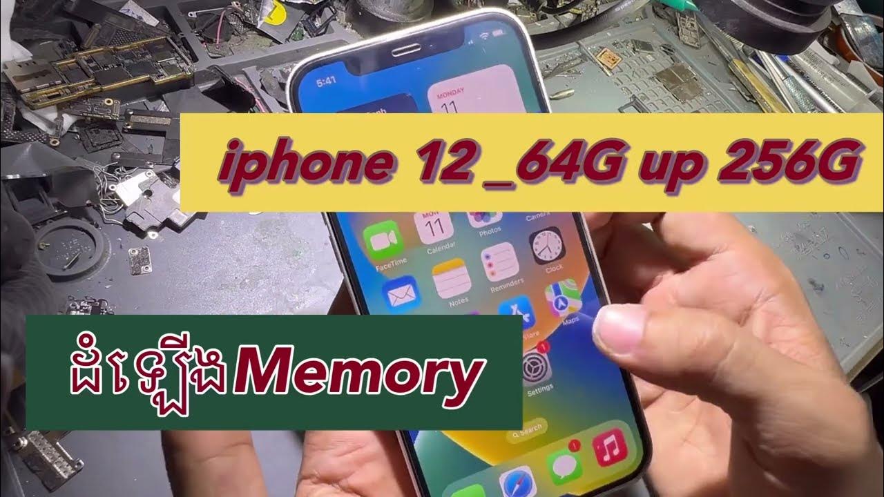iphone 12 ដំឡើង Memory & HHD 64G up 256G (iphone 8P X Xs Max 11 12 Pro Max - YouTube