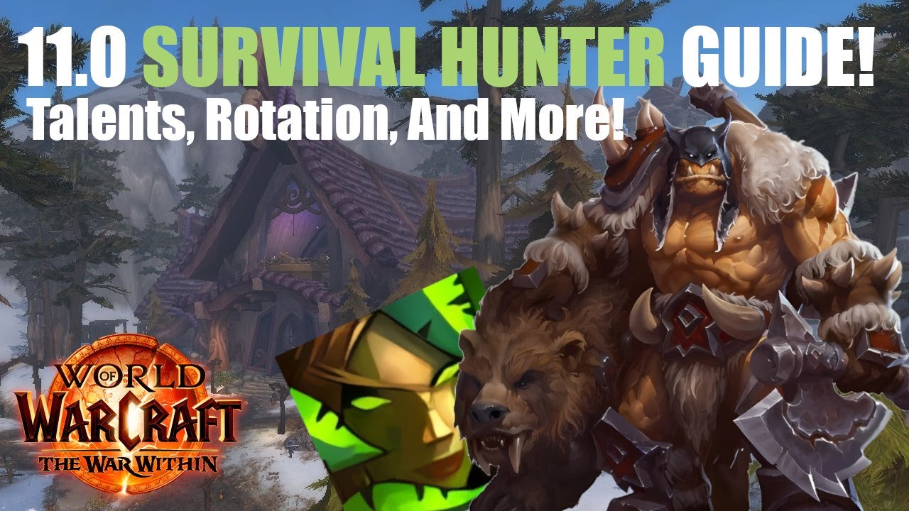 Survival Hunter The War Within 11.0 Season One Guide! Talents, Rotation ...