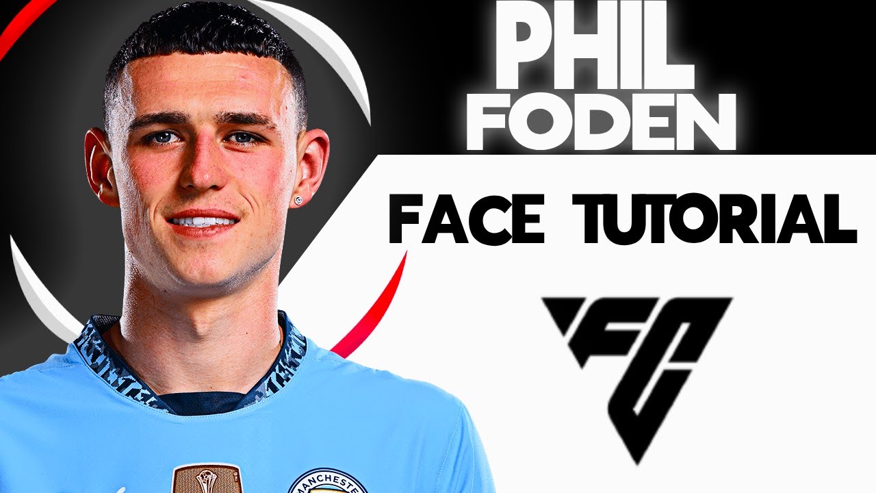 EAFC 25 How To Create Phil Foden (Face) Simple Tutorial - YouTube