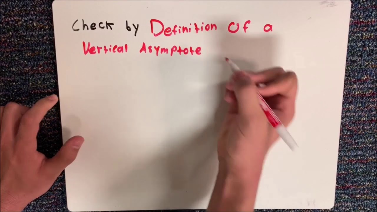 Calculus #50F: Finding the Vertical Asymptote Using Limits - YouTube