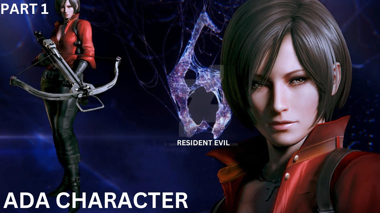 ADA CHARACTER RESIDENT EVIL 6 PART 1 - YouTube