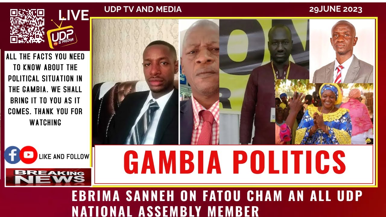 EBRIMA SANNEH ON FATOU CHAM AN ALL UDP NATIONAL ASSEMBLY MEMBER - YouTube