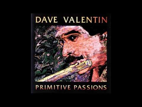 Primitive Passions ♫ Dave Valentin - YouTube