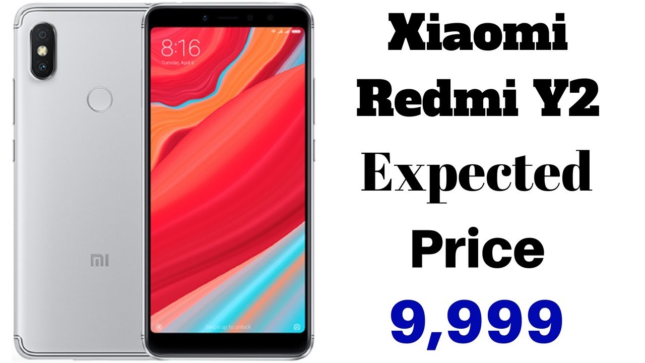 Xiaomi Redmi Y2 Expected Price In India | Xiaomi Redmi Y2 ...