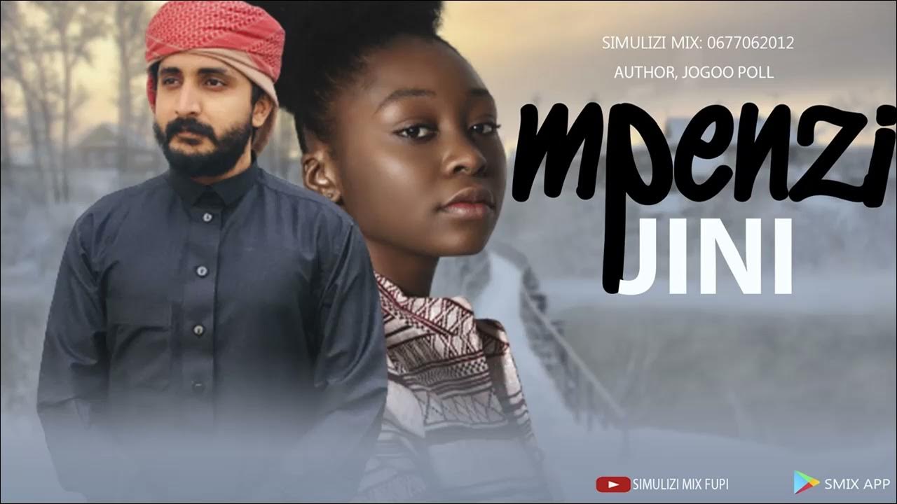 MPENZI JINI - YouTube