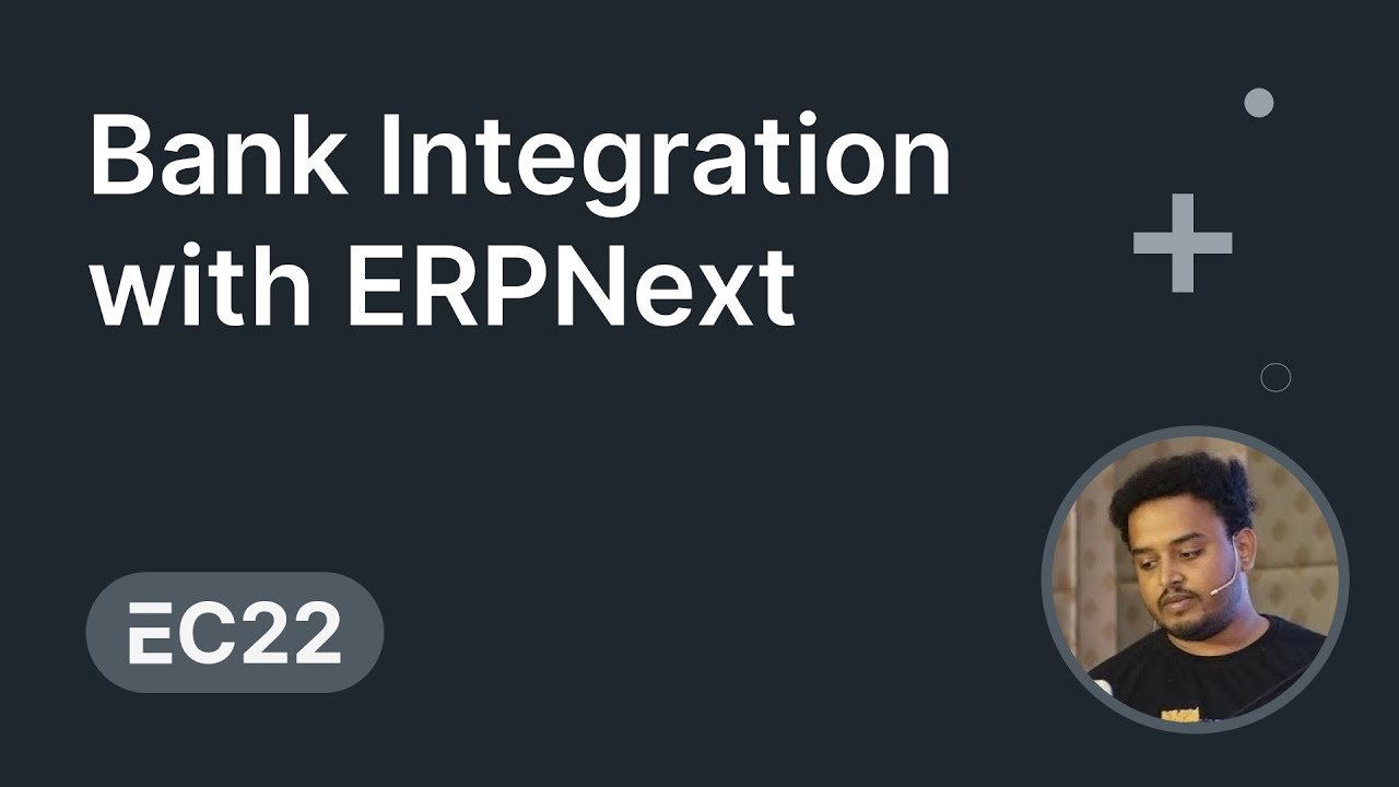Bank Integration with ERPNext - Vignesh Sekar | ERPNext Conference 2022 - YouTube