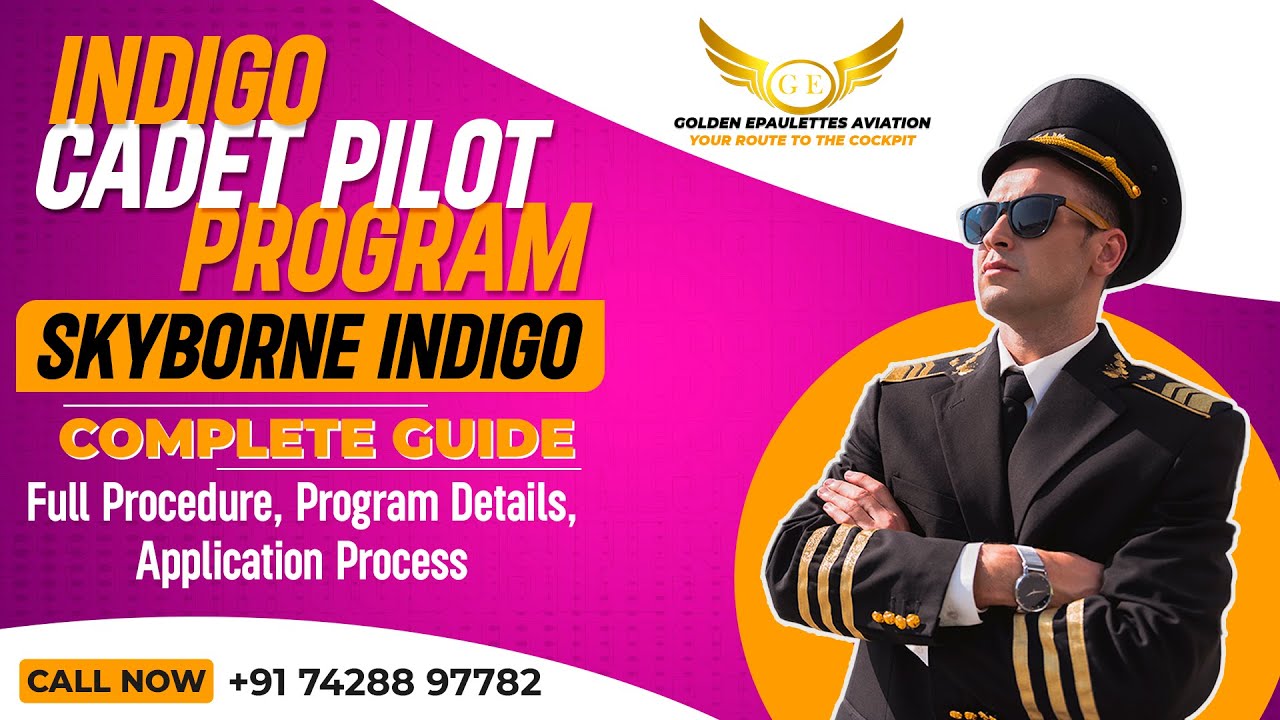 Skyborne IndiGo | Cadet Pilot Program (Complete Guide - Program Detail, Process) GOLDEN ...