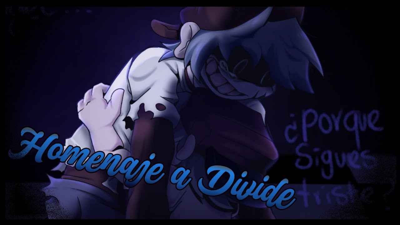 FnF | Porque Sigues Triste?.. | Homenaje a Divide | Hit Single Real ...